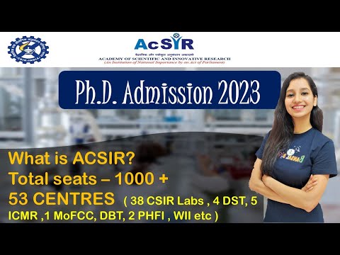 AcSIR PhD Admission at 51 Academic Centers ( 38 CSIR, 4 DST, 4 ICMR, DBT, MoEFCC, PHFI , WII )