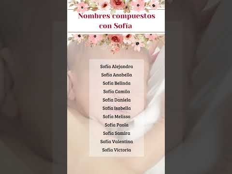 Nombres compuestos con Sofía 💖💖 #nombres #nombresbonitos #bebes #mama #nacimiento #embarazo #shorts