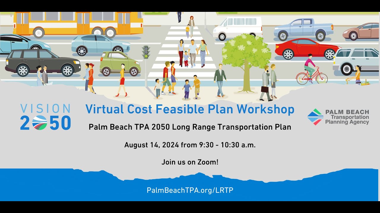 2050 LRTP Draft Cost Feasible Plan Workshop