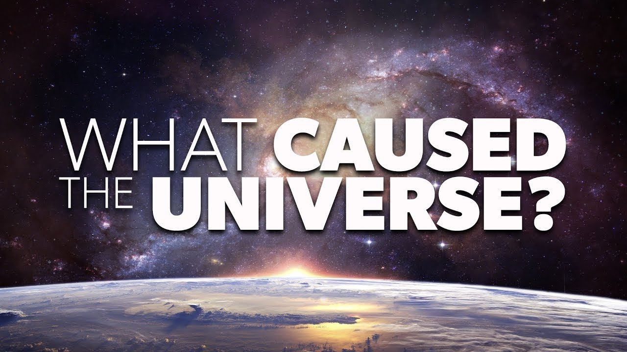 Proof for God - What Caused the Universe