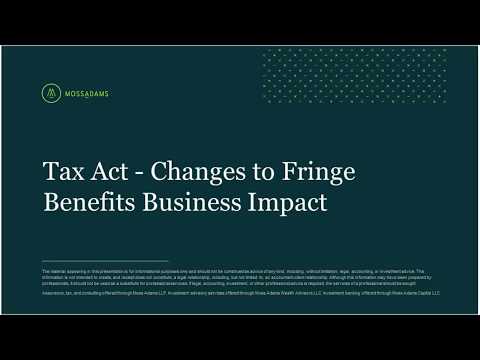 Tax Act – Changes to Fringe Benefits Business Impact