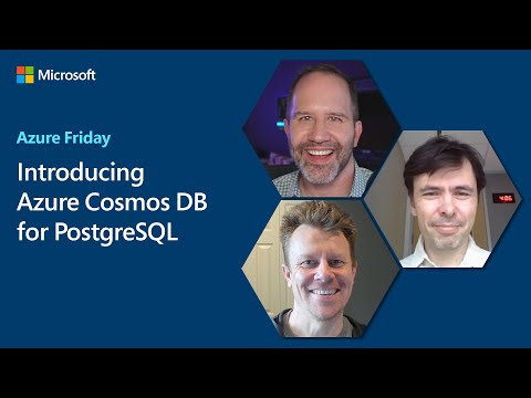 Introducing Azure Cosmos DB for PostgreSQL | This week on Azure Friday ...