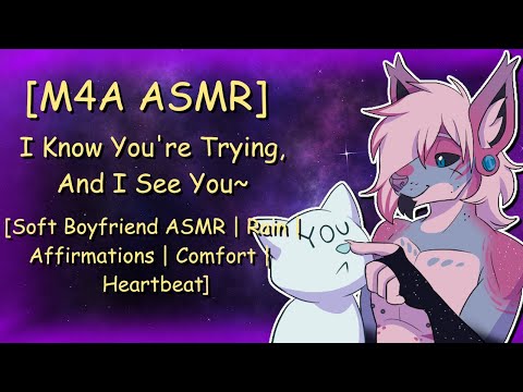 [M4A ASMR] “I Know You’re Trying, and I See You” | Rain & Heartbeat | Affirmations for Burnout