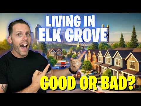 Why MOVING to Elk Grove Is BETTER than LIVING In SACRAMENTO CALIFORNIA 2025