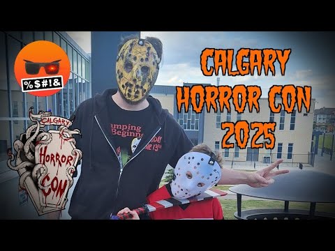CALGARY HORROR CON 2025!