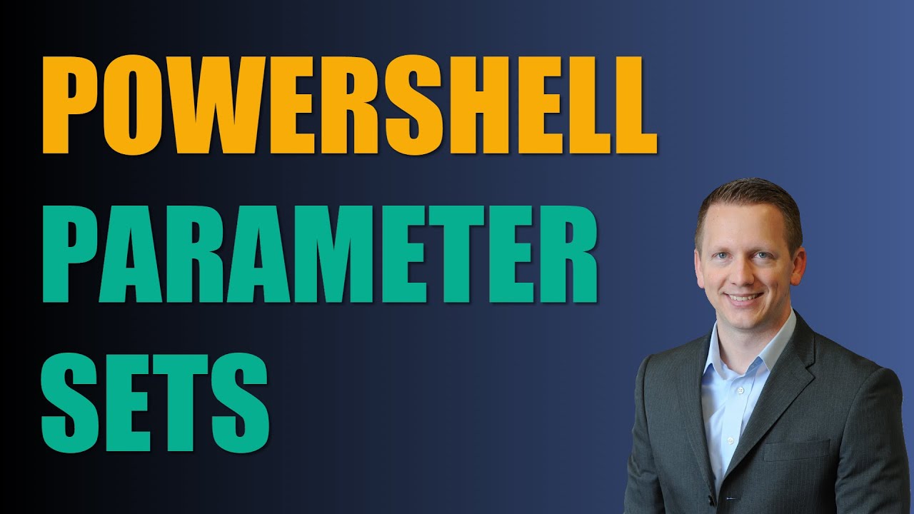 Write Awesome Scripts with PowerShell Parameter Sets