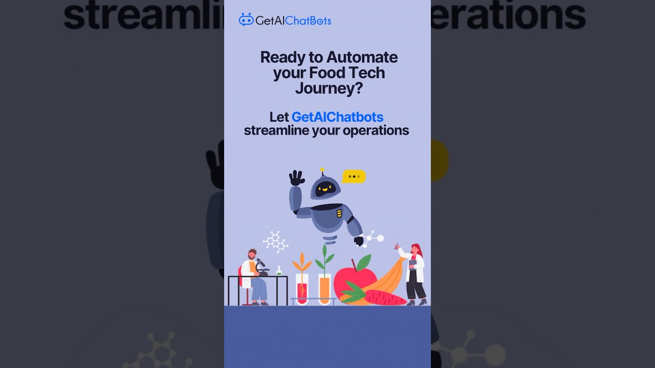 Automate your Food Tech Operations with GetAIChatbots! #aichatbots #foodtechnologist