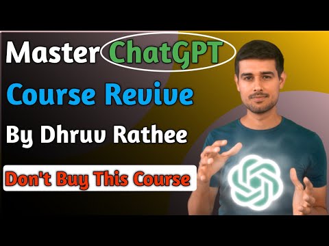 Dhruv Rathee ChatGTP Course Review || Don't Buy ?