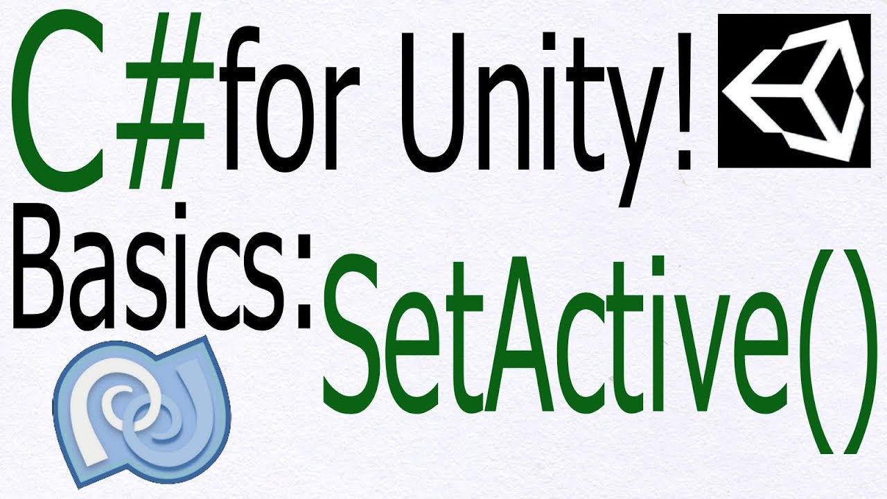 Unity C# Tutorial - Basics: SetActive() - Activate or Deactivate a GameObject