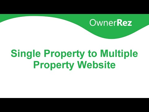 Single Property to Multiple Property Website
