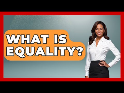 What Is Equality? - The Ethical Compass