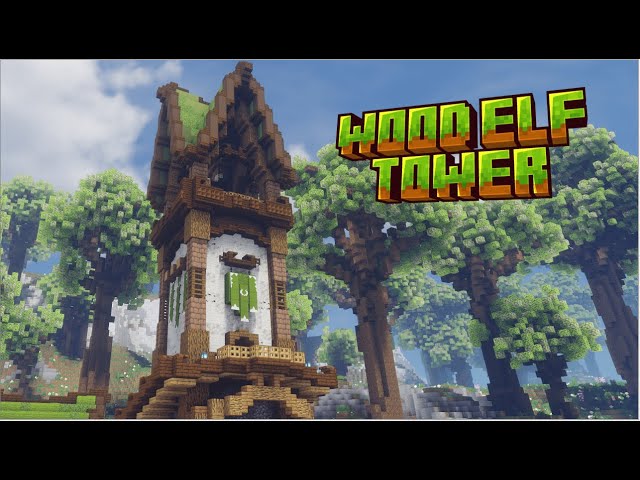 Wood Elf Tower Minecraft Map