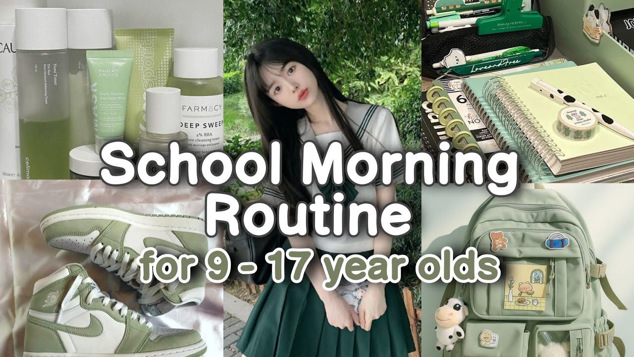 School Morning Routine for 9 - 17 years old | Back to School Tips 