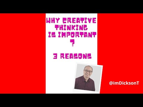 Why creative thinking is important?