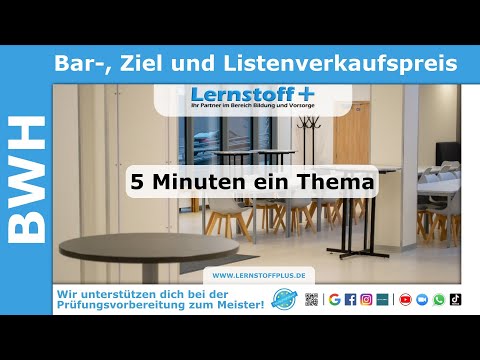Industriemeister | Logistikmeister | BWH | Bar-, Ziel und Listenverkaufspreis