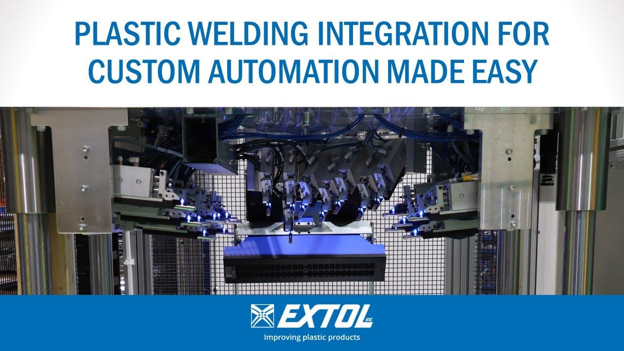 Plastic Welding Integration For Custom Automation Made Easy WEBINAR