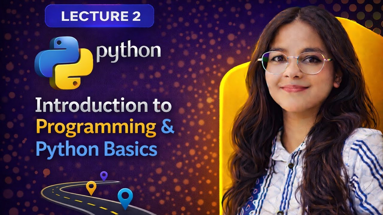 Introduction to Programming & Python Basics | Data Science Python Series | Lecture 2