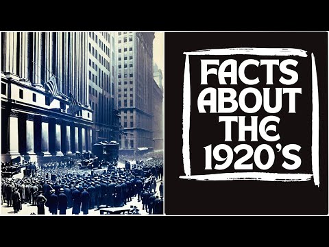 Facts about the 1920's