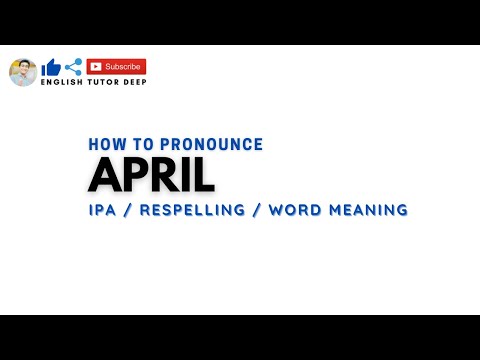 How To Pronounce APRIL - Correct Pronunciation For Spoken English