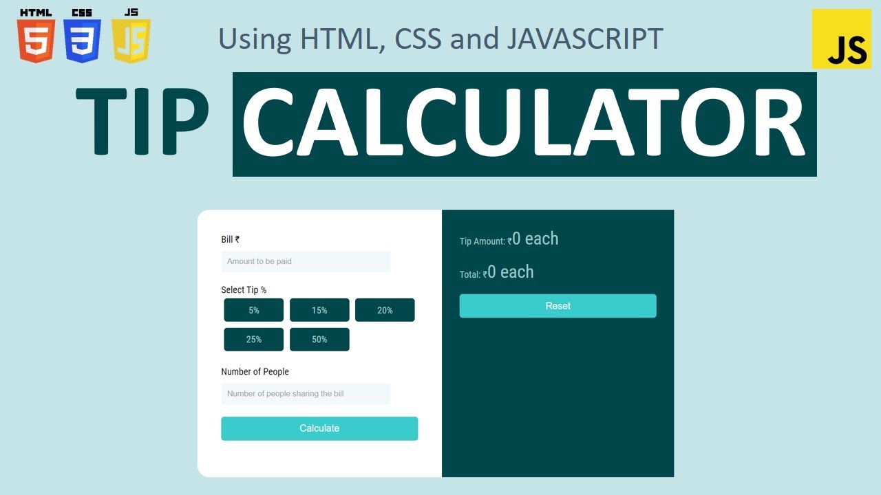 Build a Tip Calculator using HTML, CSS & JavaScript