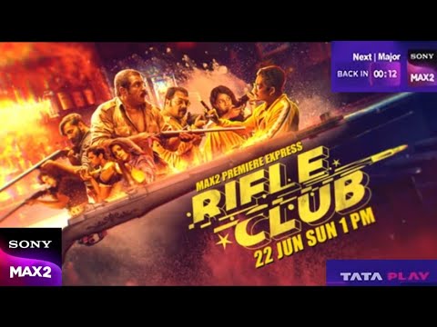 Rifle Club (2024)[ Malyalam Movie Hindi mein]:- Max 2 Premiere Express:- Today @ 1 pm on Sony Max 2