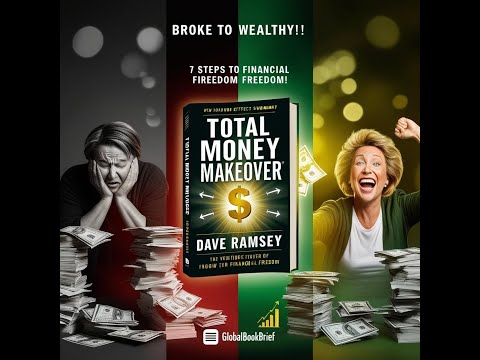 The Total Money Makeover Review | Dave Ramsey’s 7 Steps to Financial Freedom Must-Read Book Summary