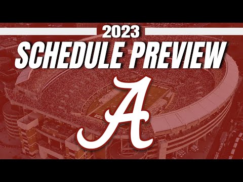 Alabama 2023 College Football Schedule Preview! - Crimson Tide Early Predictions