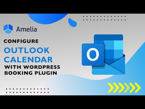 Configuring Outlook Calendar sync in Amelia WordPress Booking Plugin