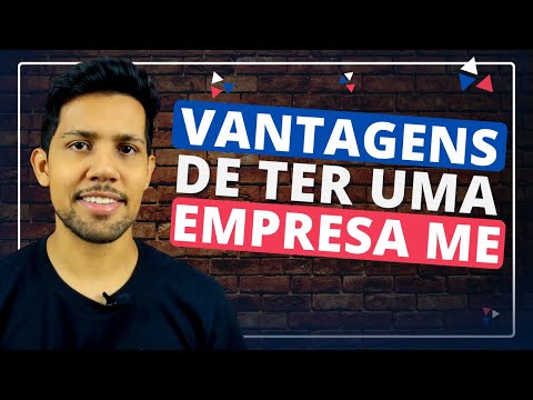 QUAIS AS VANTAGENS DE TER UMA EMPRESA ME?
