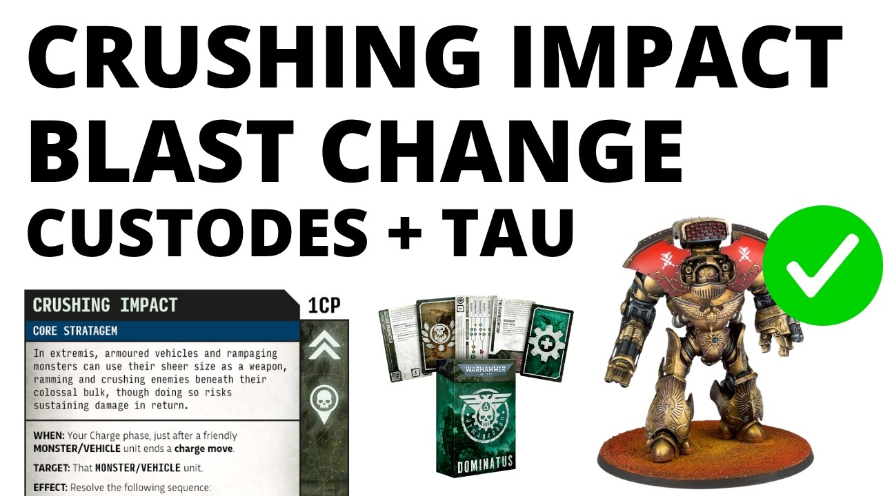 BIG Warhammer 40K Rules Reveals! Crushing Impact, Blast Change, Custodes Confirmed Safe, Tau + More