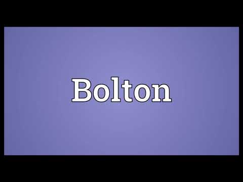 Bolton Meaning