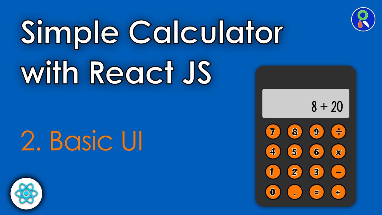 2 - Calculator Application in React - Basic UI Setup - Learn React Fast
