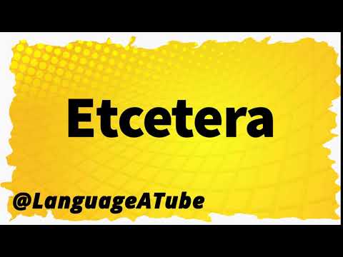 Etcetera Pronunciation ⚡️ How To Pronounce Etcetera!
