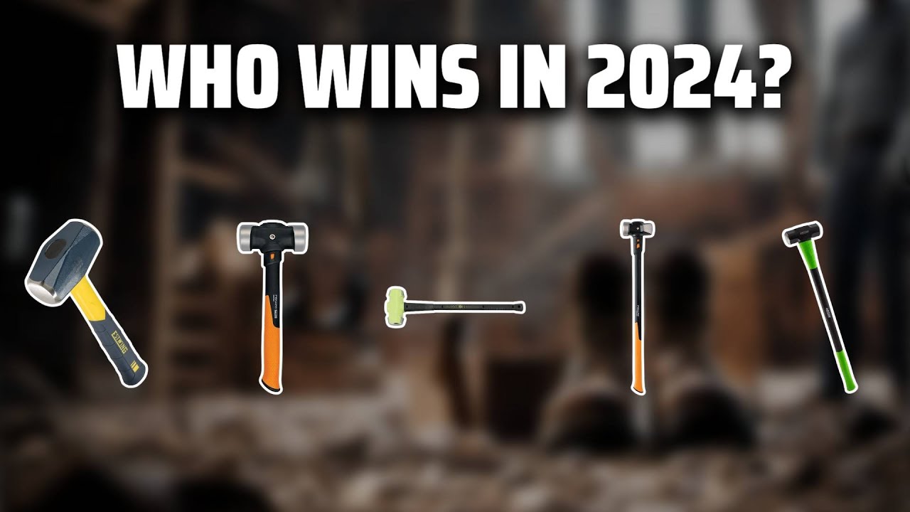 The Best Sledge Hammers in 2024 - Must Watch Before Buying!