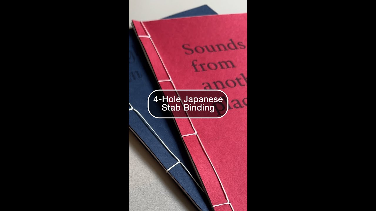 Binding Technique: 4-Hole Japanese Stab Binding
