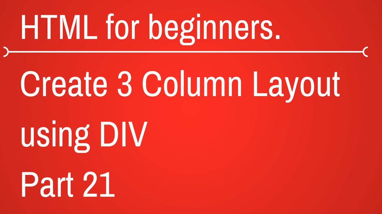 3 column layout in div - HTML Tutorial for Beginners Part 21