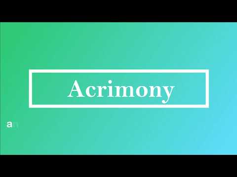 Acrimony Pronunciation Meaning and Example