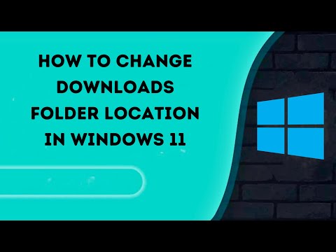 How to change Downloads folder location in Windows 11