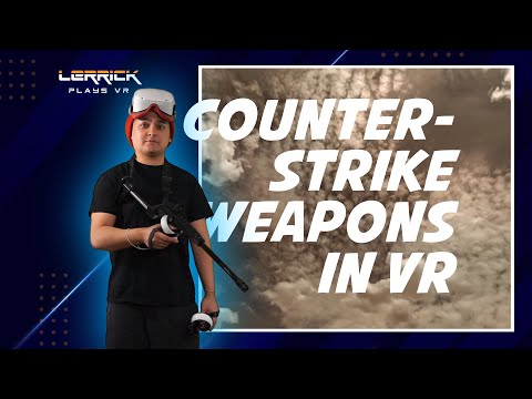 Counterstrike weapons in VR | Meta Quest 2 | Sanlaki