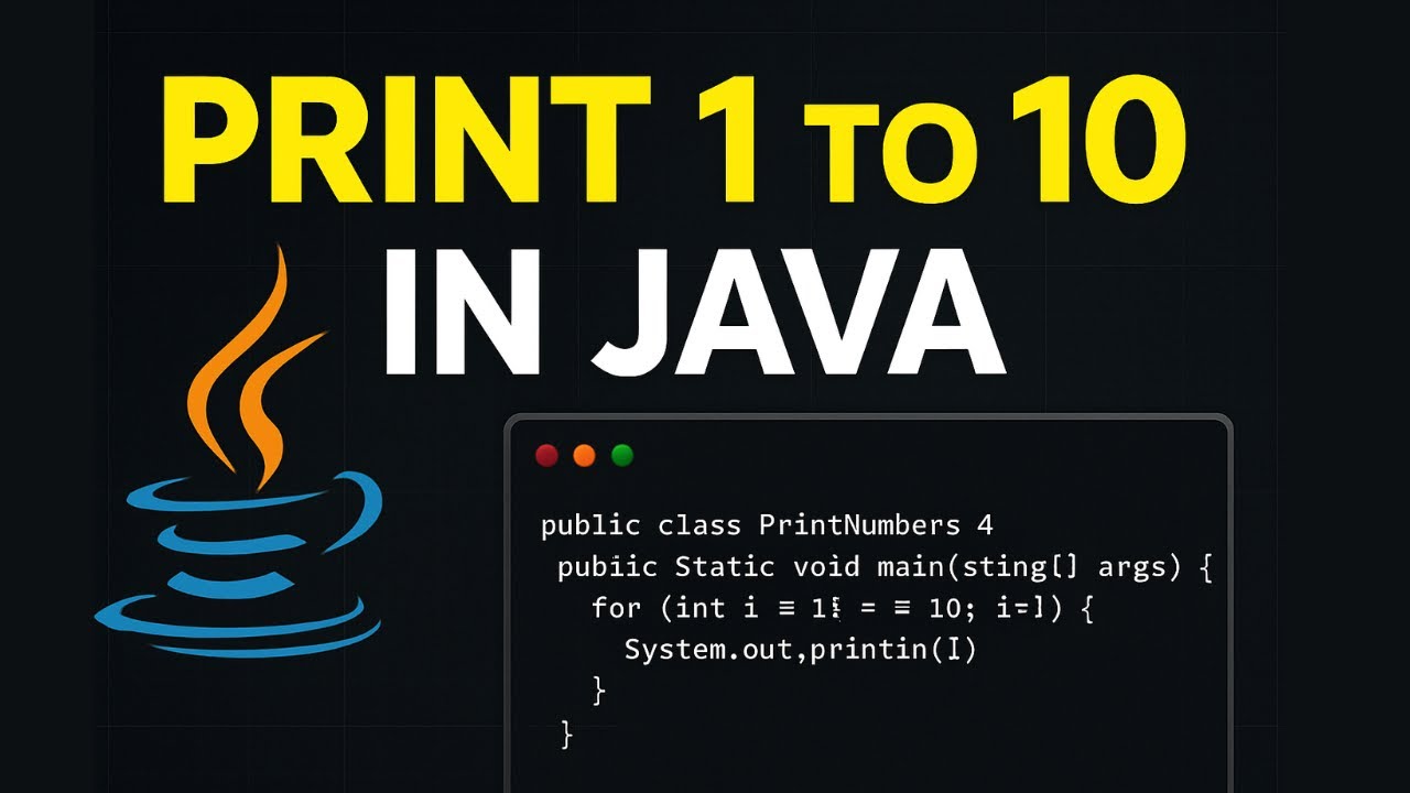 Java Program to Print Numbers from 1 to 10 | Java for Beginners | Tech With Yug
