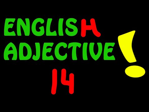 14. ADJECTIVES: Abiding, Grim, Zestful, Glum, Futile