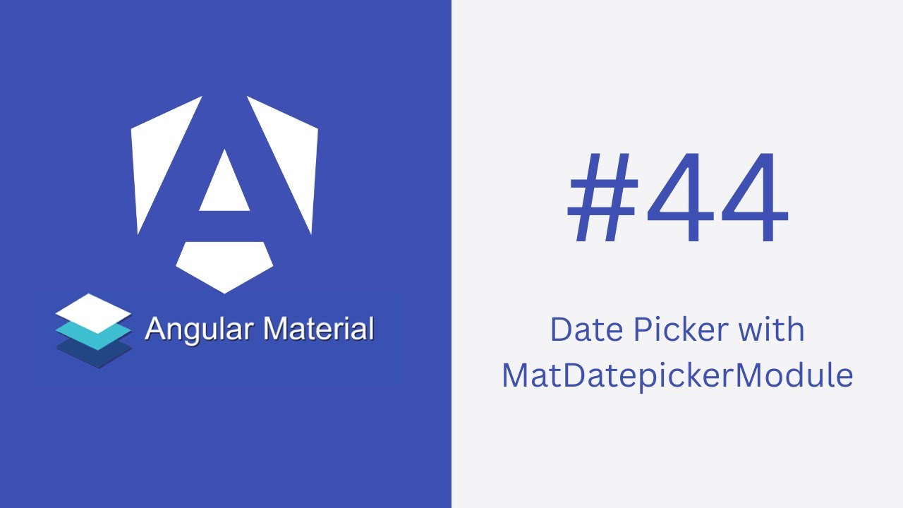 Date Picker with MatDatepickerModule
