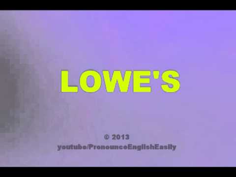 How to pronounce LOWES
