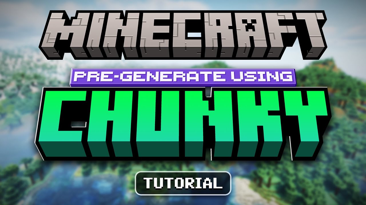 How to Pre-Generate Minecraft Worlds Using Chunky (Single Player & Server)