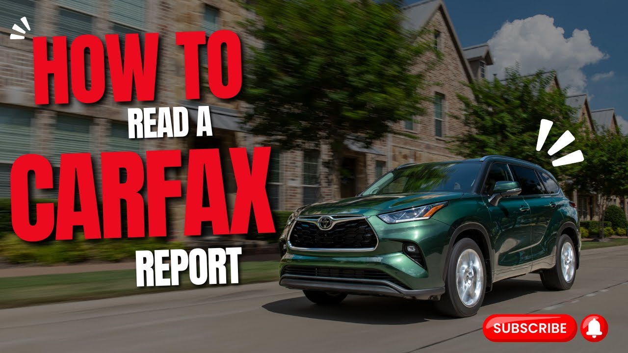 COMPLETE GUIDE: How to read a CarFax report 📝 🚗