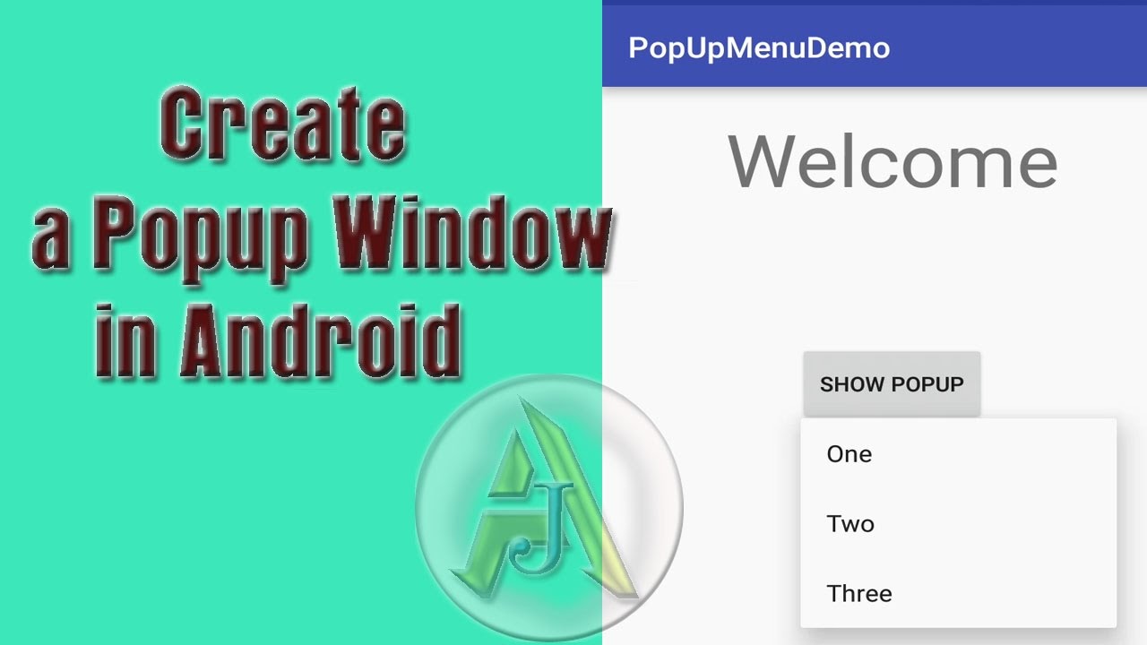 How to Create a PopUpWindow in Android- Android Studio 2017