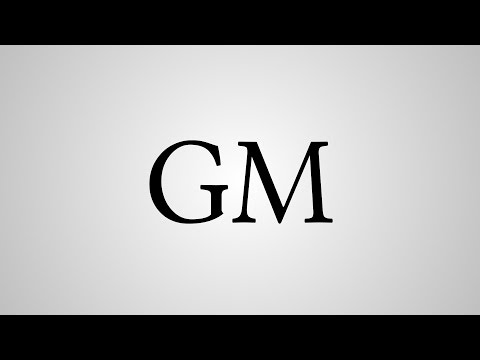 What Does "GM" Stand For?