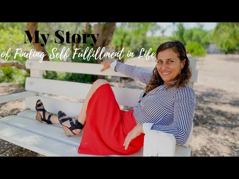 My Story of Finding Self Fulfillment in Life