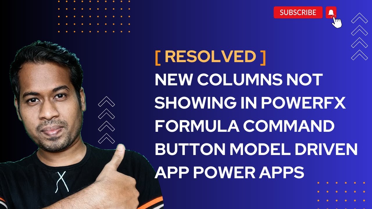 Troubleshooting: New Columns Not Displaying in Power Fx Model...