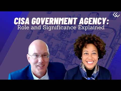 CISA Government Agency: Role and Significance Explained